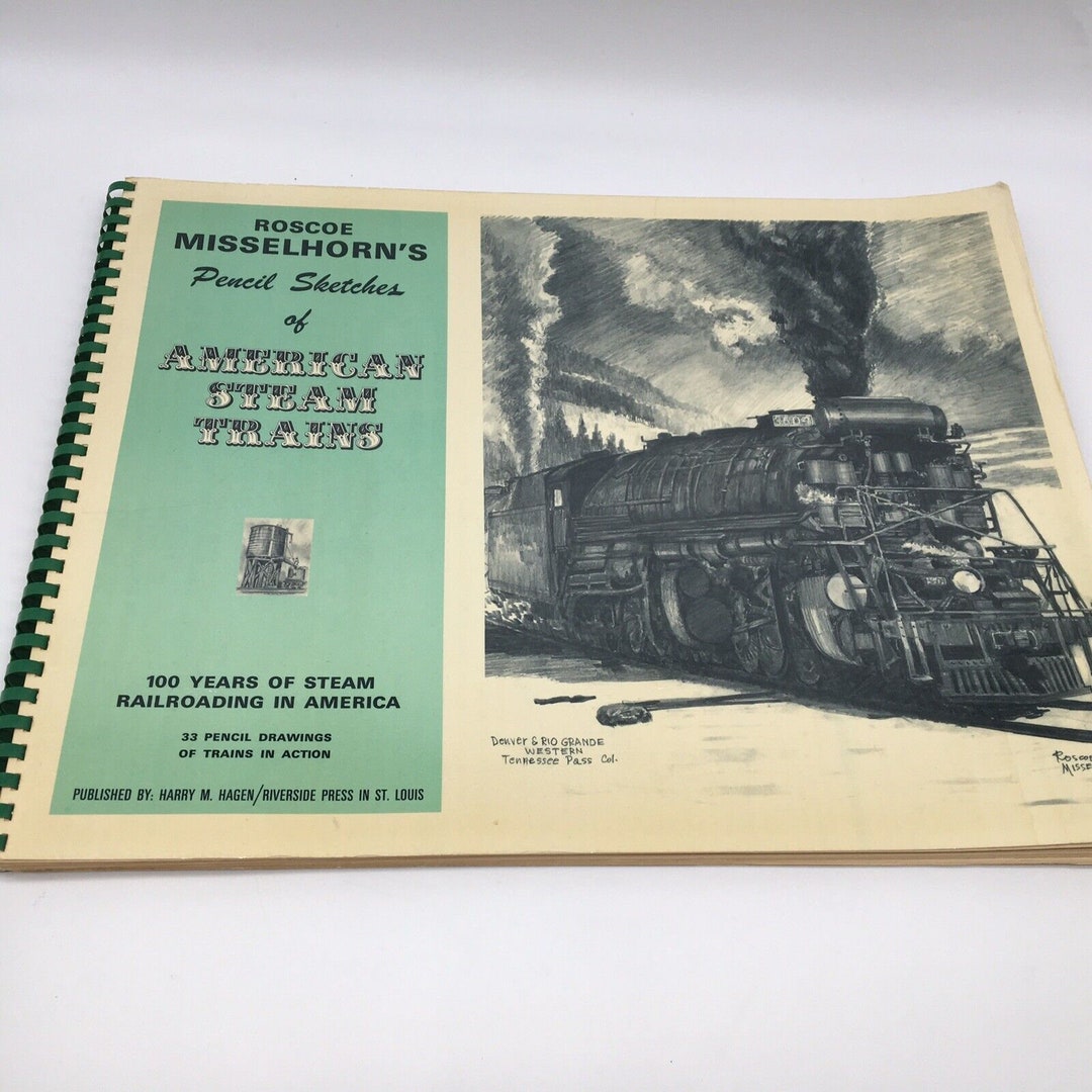 1976 American Steam Trains Roscoe Misselhorn's Pencil Sketches 22x17 ...
