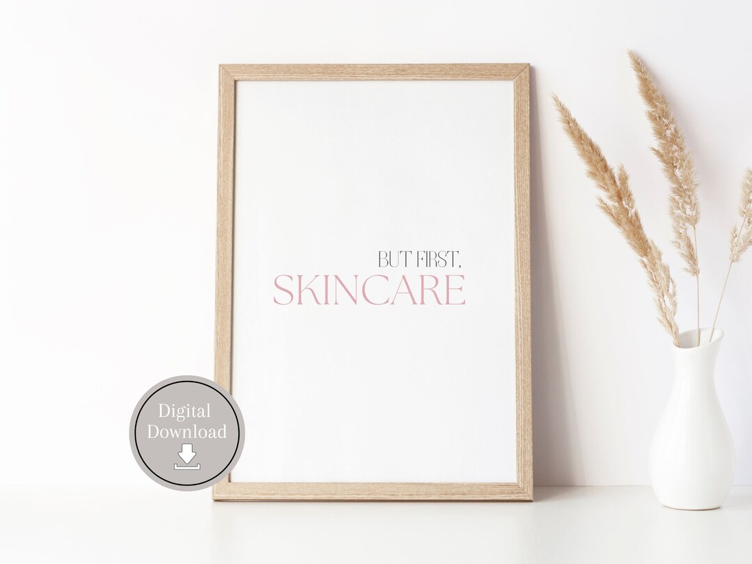 But First Skincare Poster | Skincare Digital Print | Salon Print ...