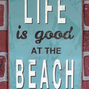 Life is Good at the Beach Cute Metal Beach Sign for Your Beach House - Etsy