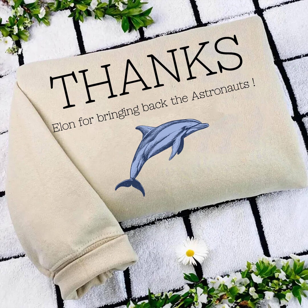 Thanks Elon for Bringing Back the Astronauts Shirt, Welcome Home ...
