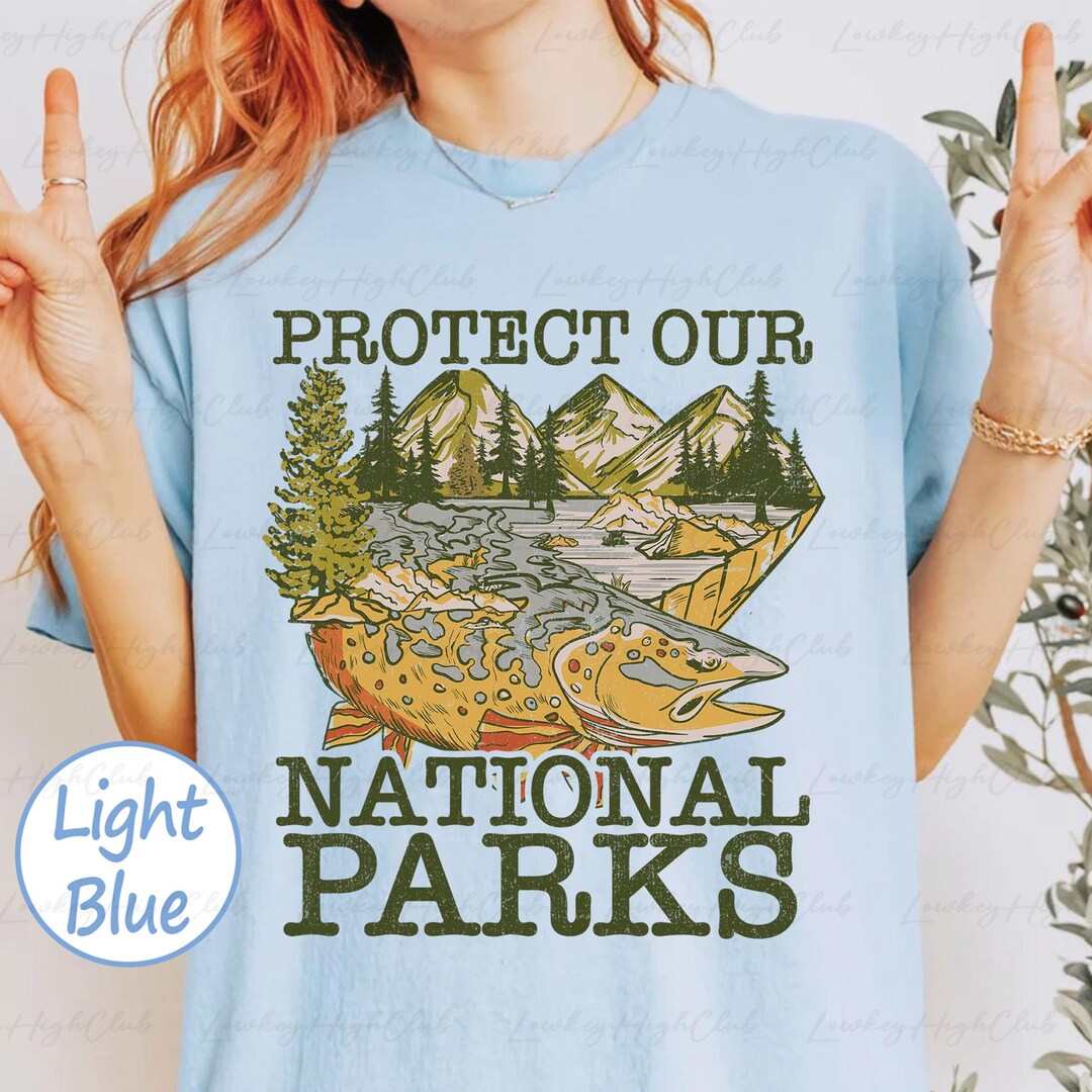 Wildlife Protect National Parks Shirt, Parks Over Profit, Protect Our ...
