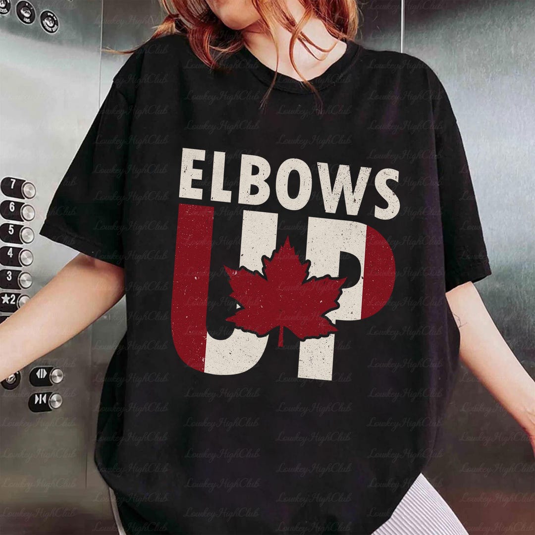 Elbows up Canada Supportive Shirt, Elbows up Est 1867 Shirt, True North ...