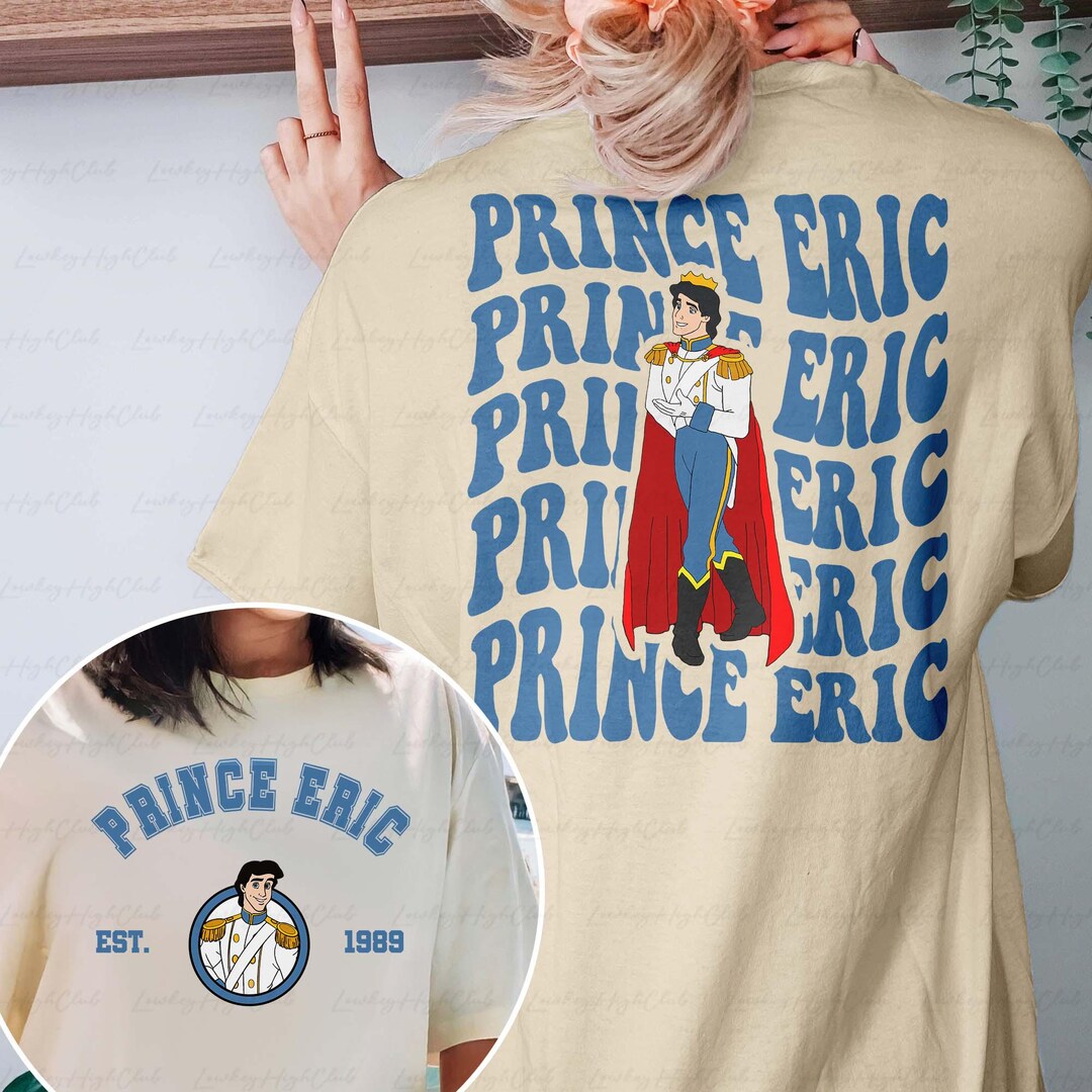 Prince Eric Little Mermaid 2 Sided Shirt, Disney Eric Shirt, Ariel ...
