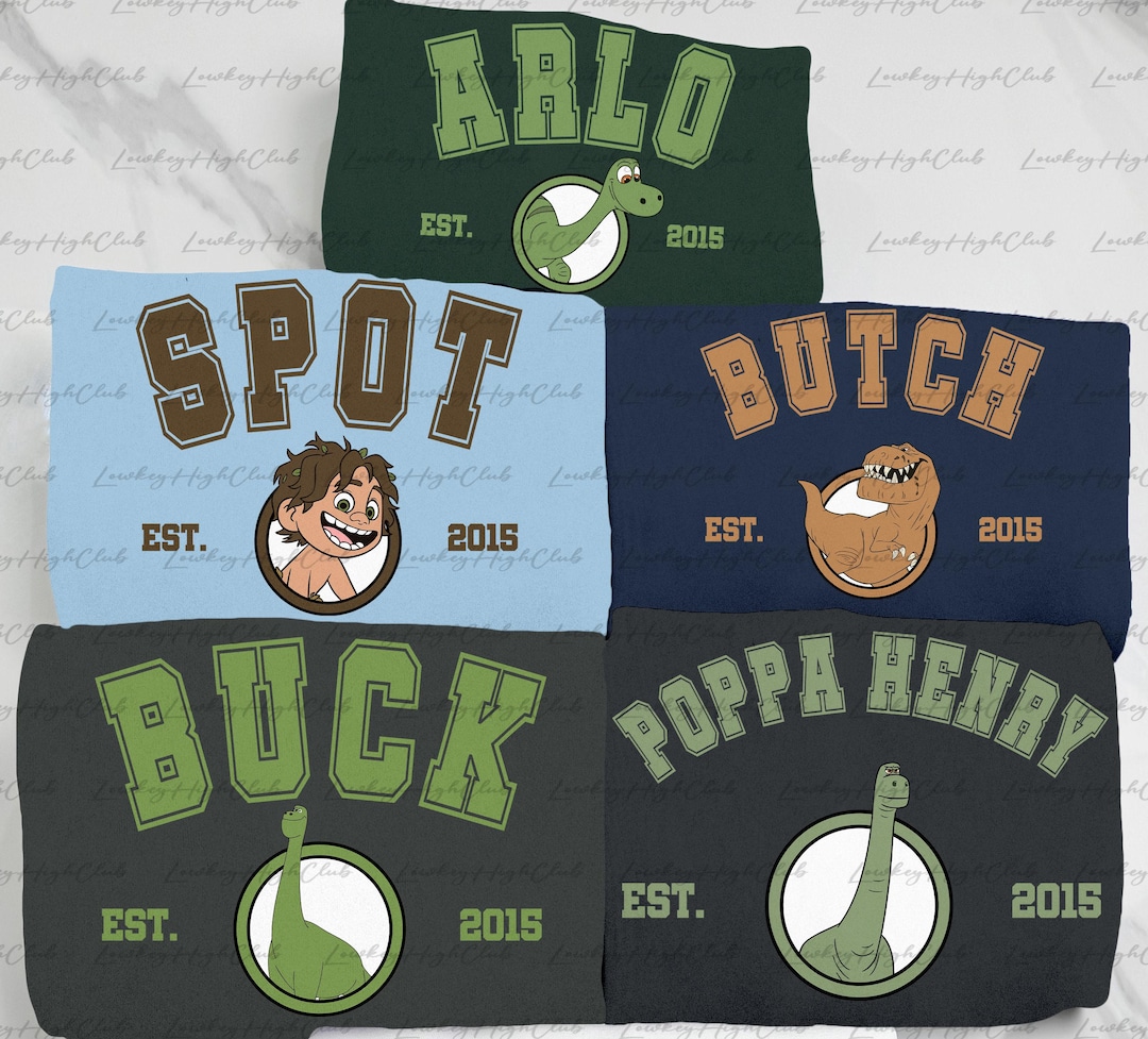 Arlo Good Dinosaur Disney Squad Shirt, Good Dinosaur Est 2015 Shirt ...