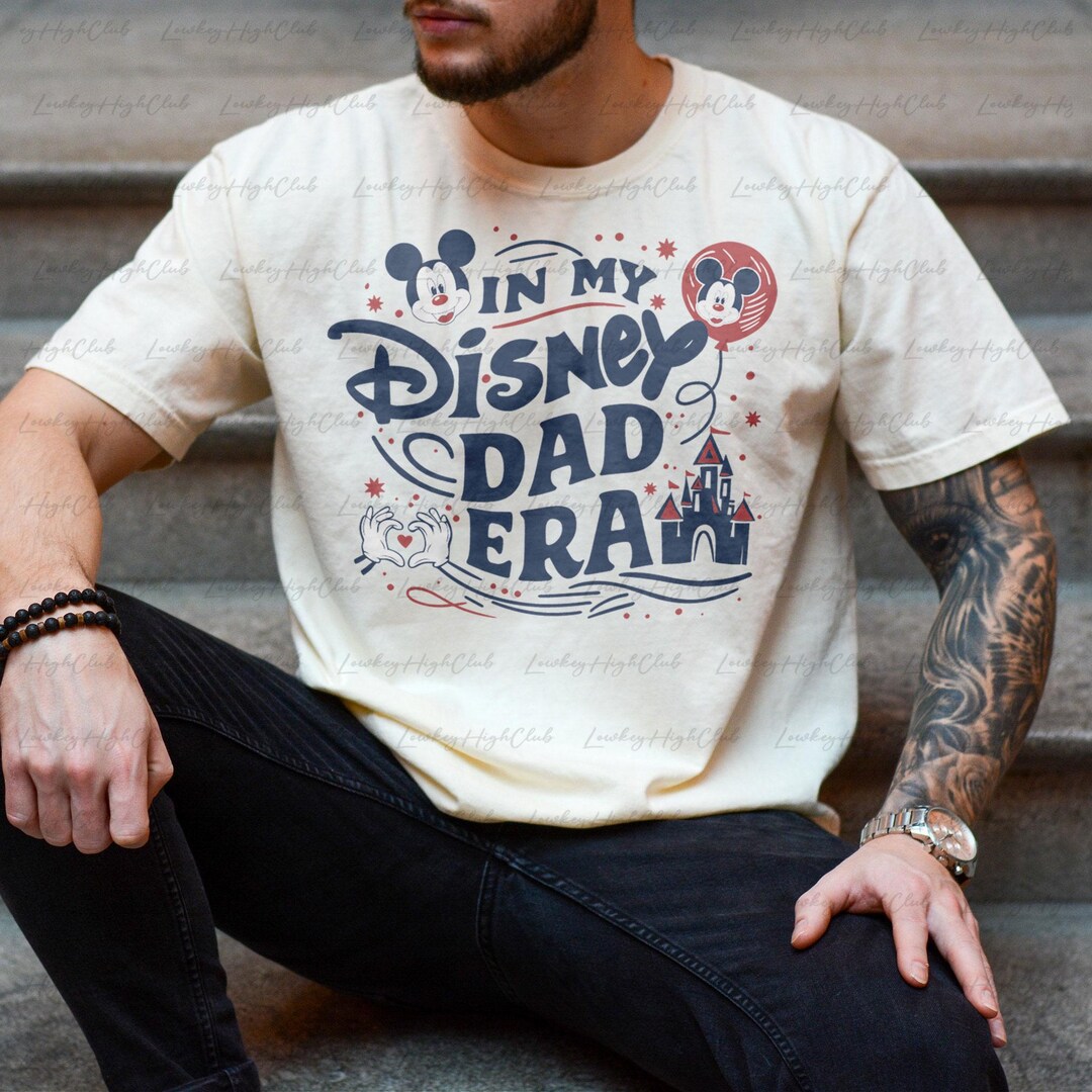 New Dad Disney Shirt, Best Dad Ever Disney Dad Shirt, in My Disney Dad ...
