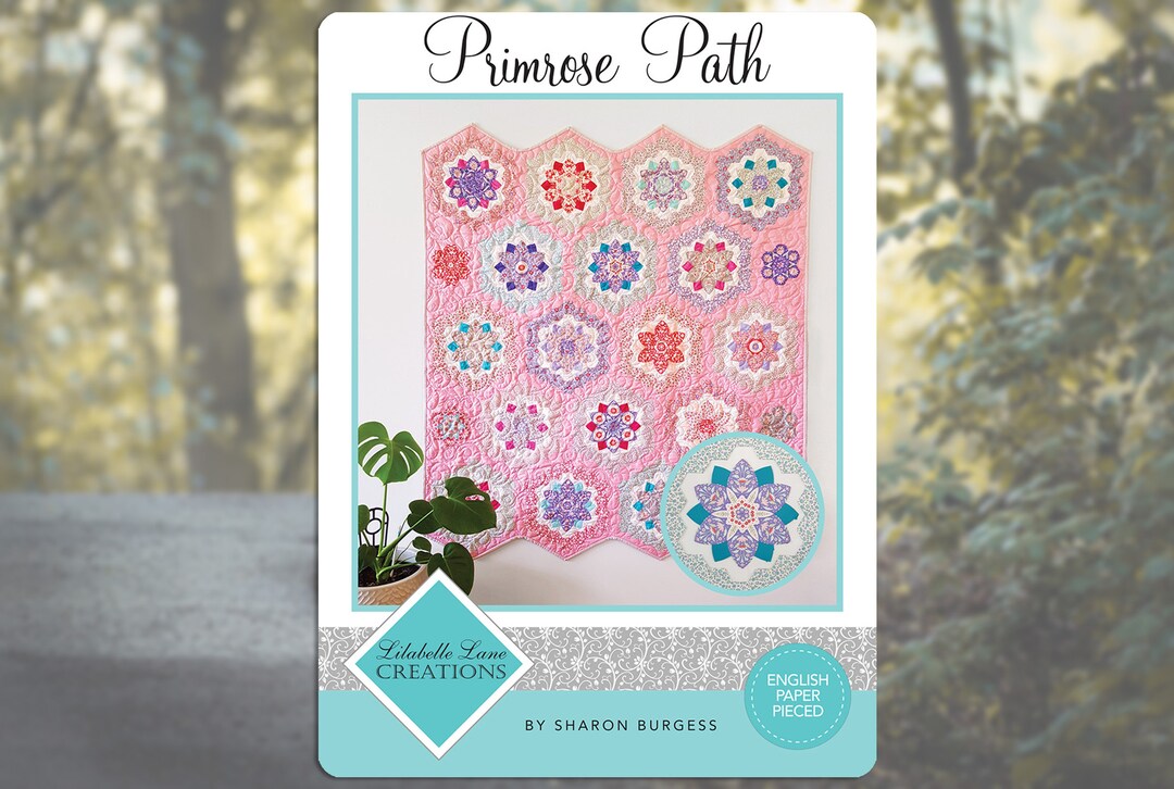 Primrose Path Quilt by Lilabelle Lane Creations - English Paper Pieced ...