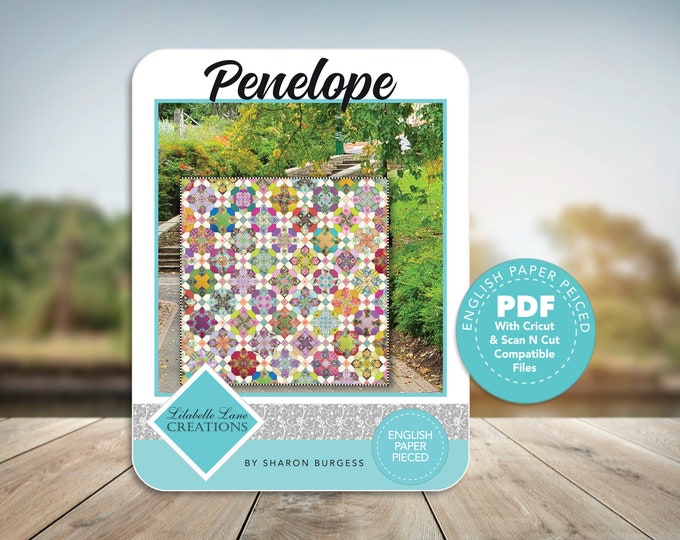 LILABELLE LANE PENELOPE Quilt Pattern by Sharon Burgess Pattern With ...