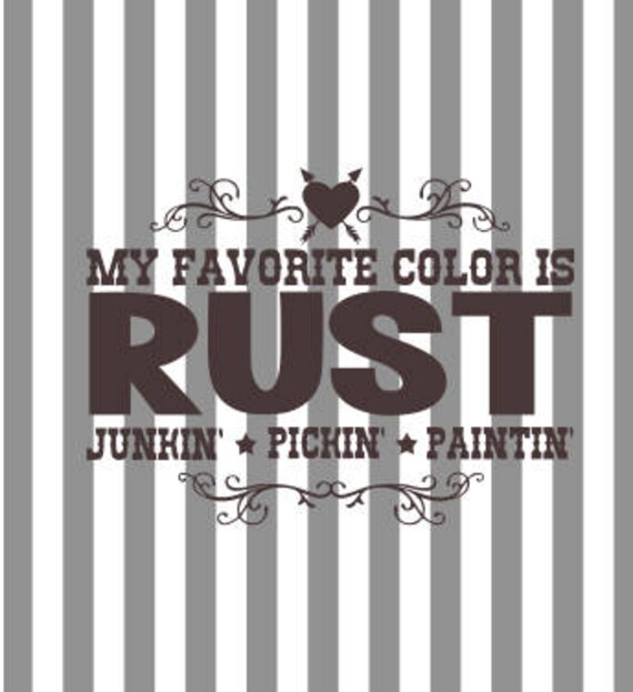 My Favorite Color Is Rust SVG Vintage SVG Rust SVG Rustic | Etsy