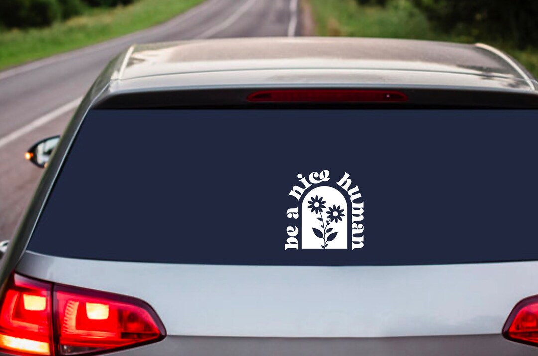 Be a Nice Human Car Decal, Boho Vinyl Bumper Sticker, Car Window Decal ...