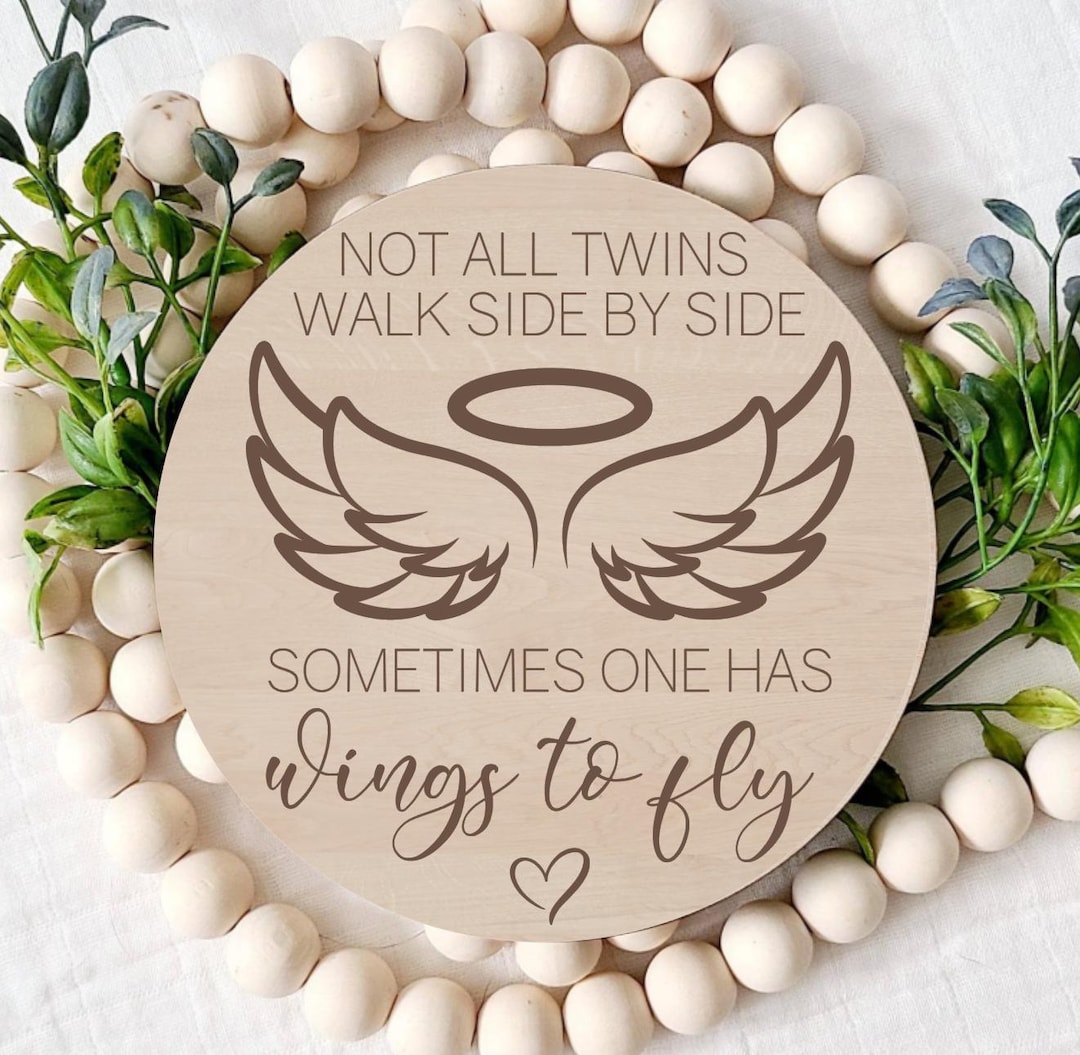 Not All Twins Walk Side by Side Wood Sign - Twin Memorial Gift - Laser Engraved Nursery Decor ...