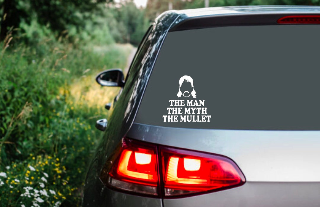 The Man the Myth the Mullet Car Decal, Vinyl Bumper Sticker, Funny ...