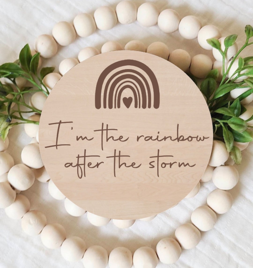 I'm the Rainbow After the Storm, Rainbow Baby Announcement, Birth ...
