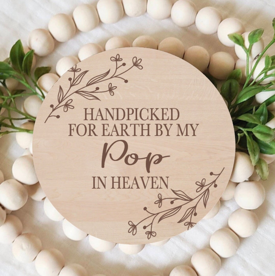 Handpicked for Earth by My Pop in Heaven, Pregnancy Announcement Sign ...