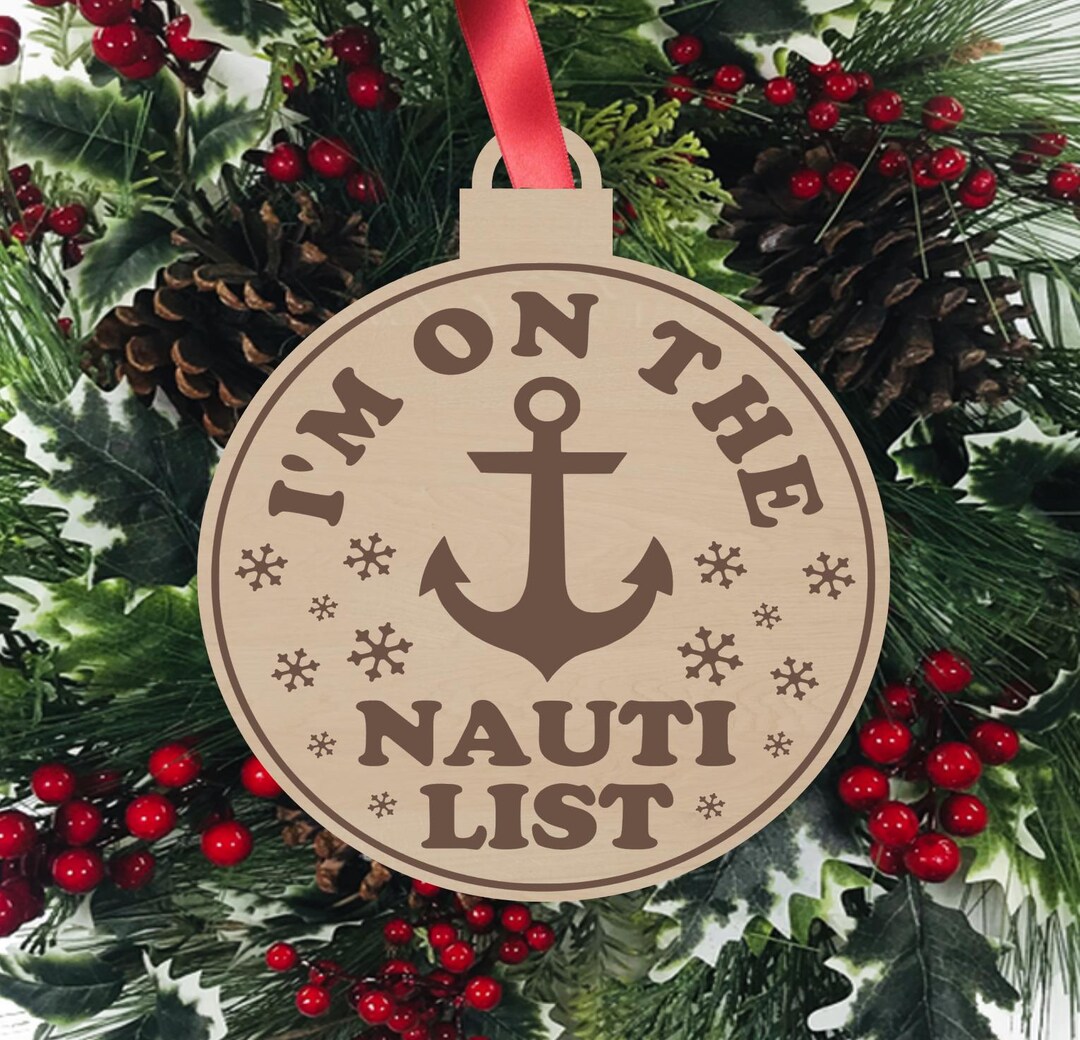 I'm on the Nauti List Ornament, Funny Nautical Christmas Ornament ...