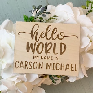 Birth Announcement Sign, Hello World My Name Is, Newborn Photo Prop ...