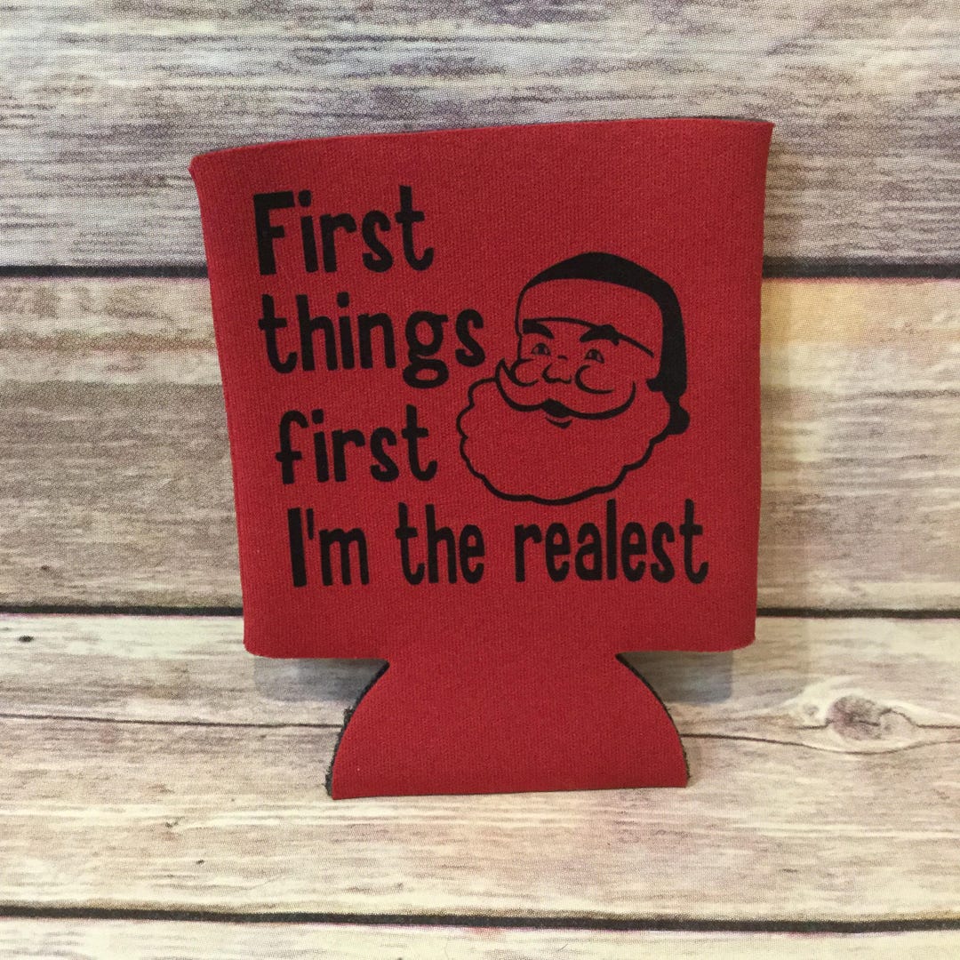 First Things First I’m the Realest Funny Christmas Stocking Stuffer ...