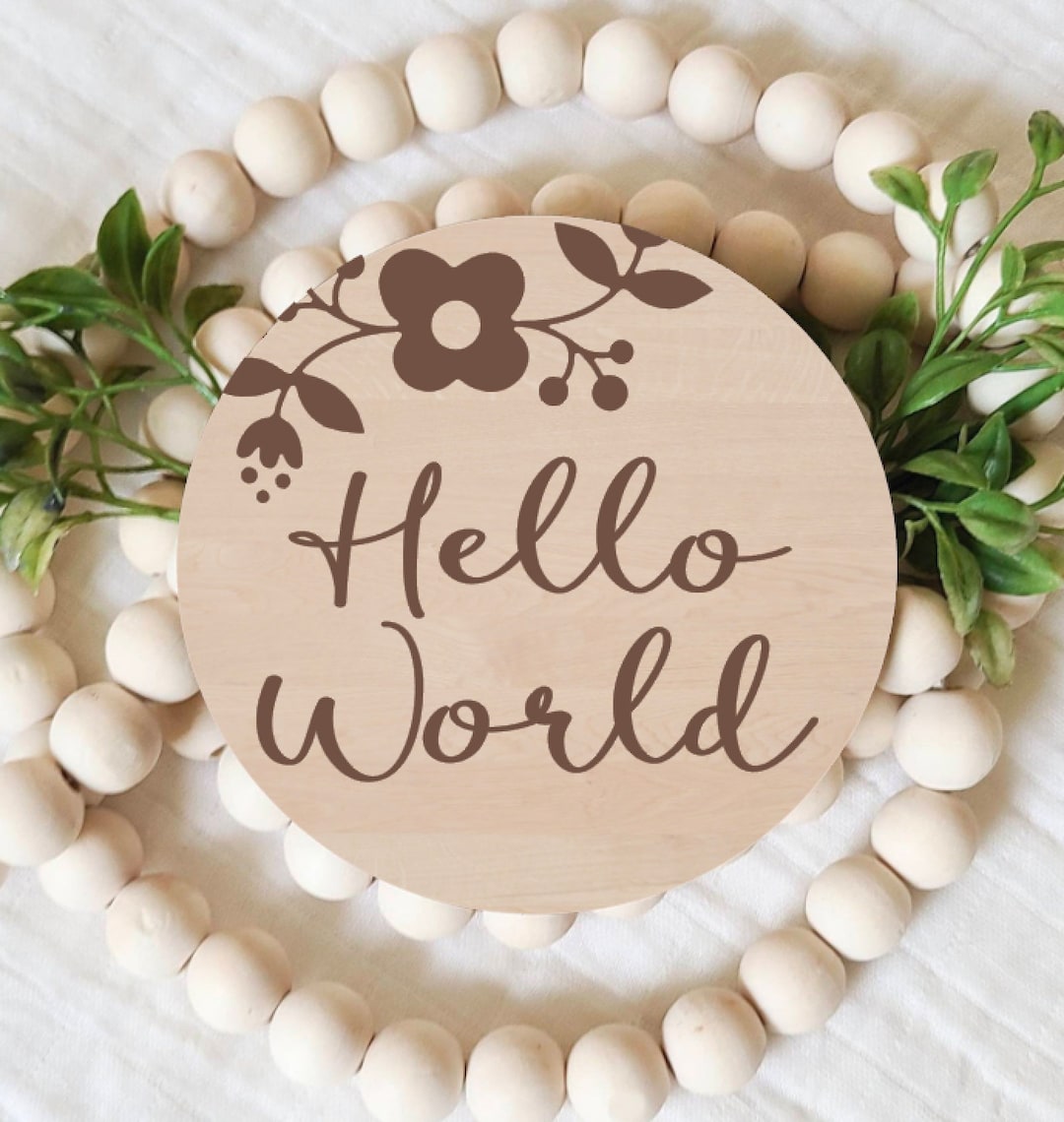 Birth Announcement Sign, Hello World, New Baby, Newborn Photo Prop ...