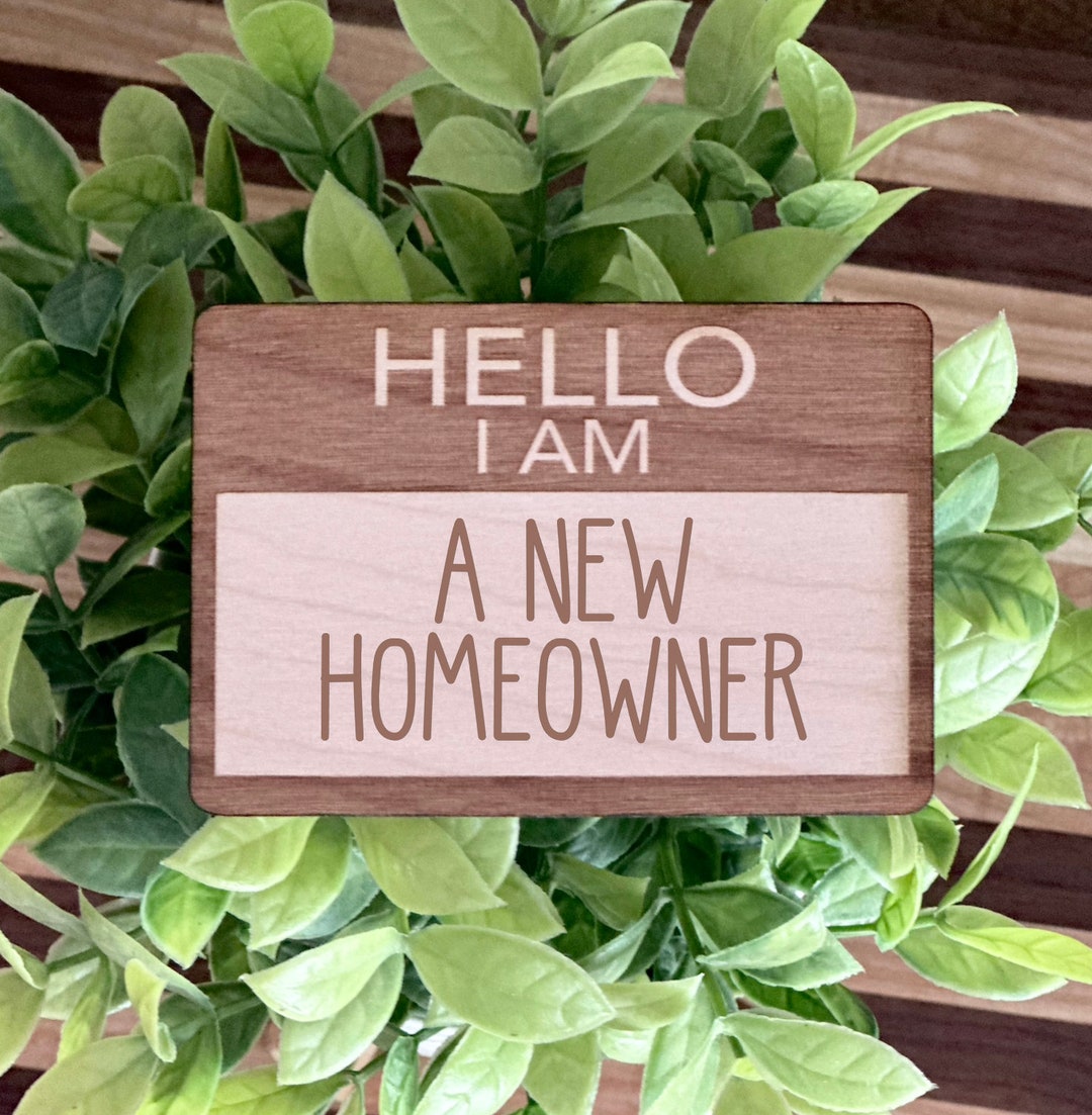 New Home Gift, Hello I Am A New Homeowner Refrigerator Magnet, Engraved ...