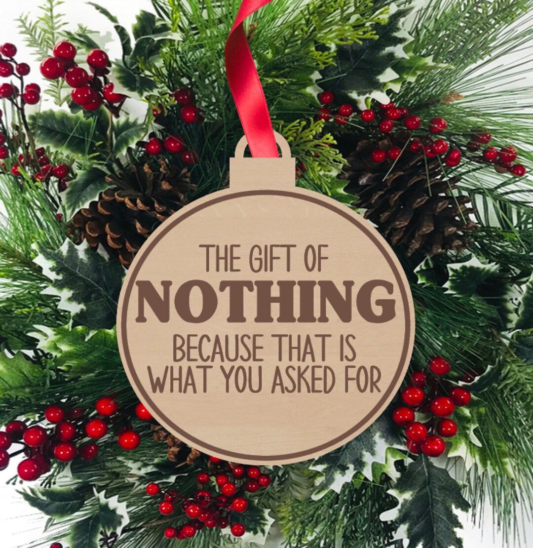 The Gift of Nothing, Funny Christmas Ornament, Gag Gift, Engraved ...