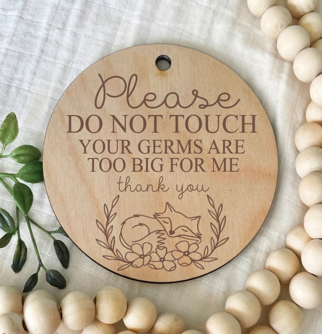 Do Not Touch Baby Sign, Car Seat Sign, Baby Germs Tag, Preemie Sign ...