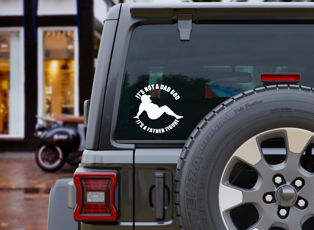 It's Not a Dad Bod It's a Father Figure, Vinyl Bumper Sticker, Gifts ...