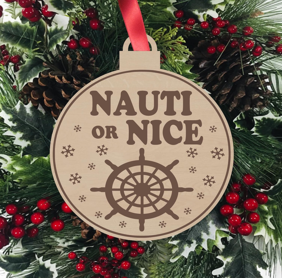 Nauti or Nice Ornament, Funny Nautical Christmas Ornament, Engraved ...