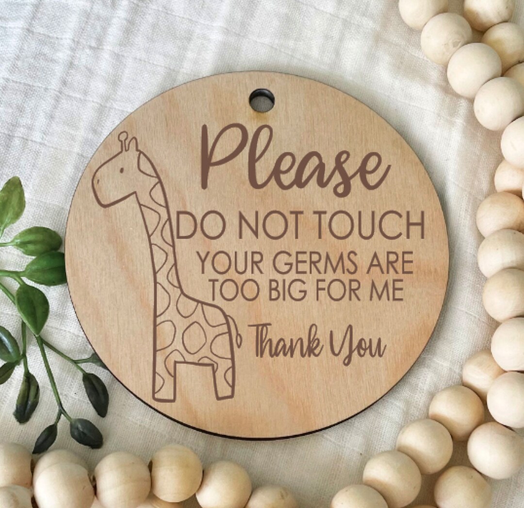 Do Not Touch Baby Sign, Car Seat Sign, Baby Germs Tag, Preemie Sign ...