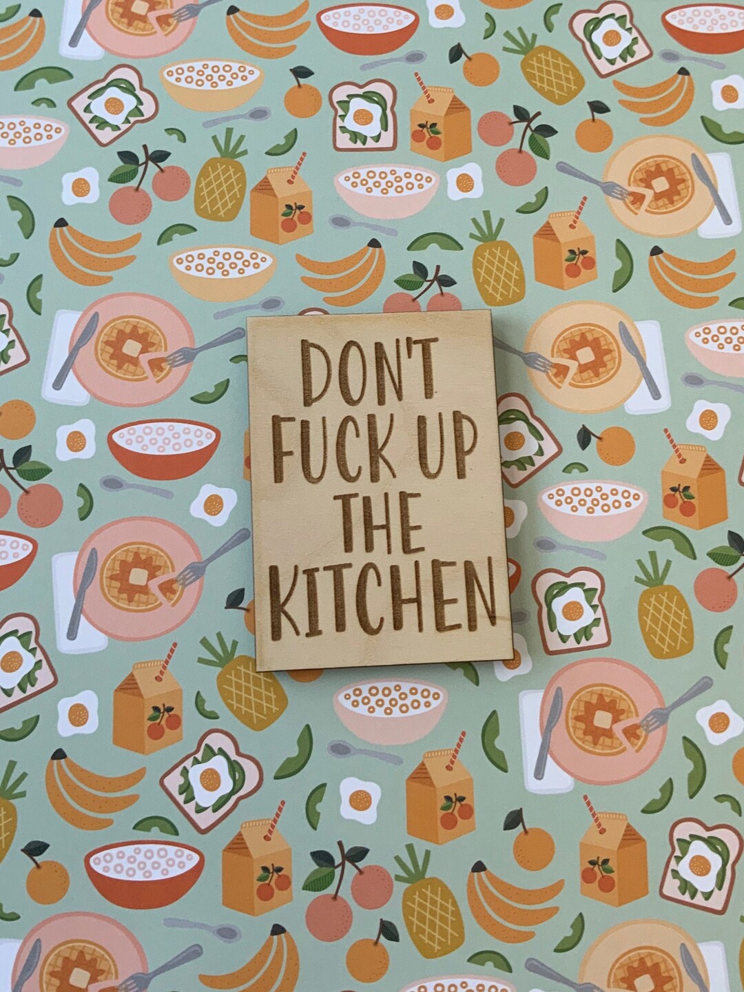 Adult Humor Laser Engraved Refrigerator Magnet Kitchen Decor Don’t Fuck ...
