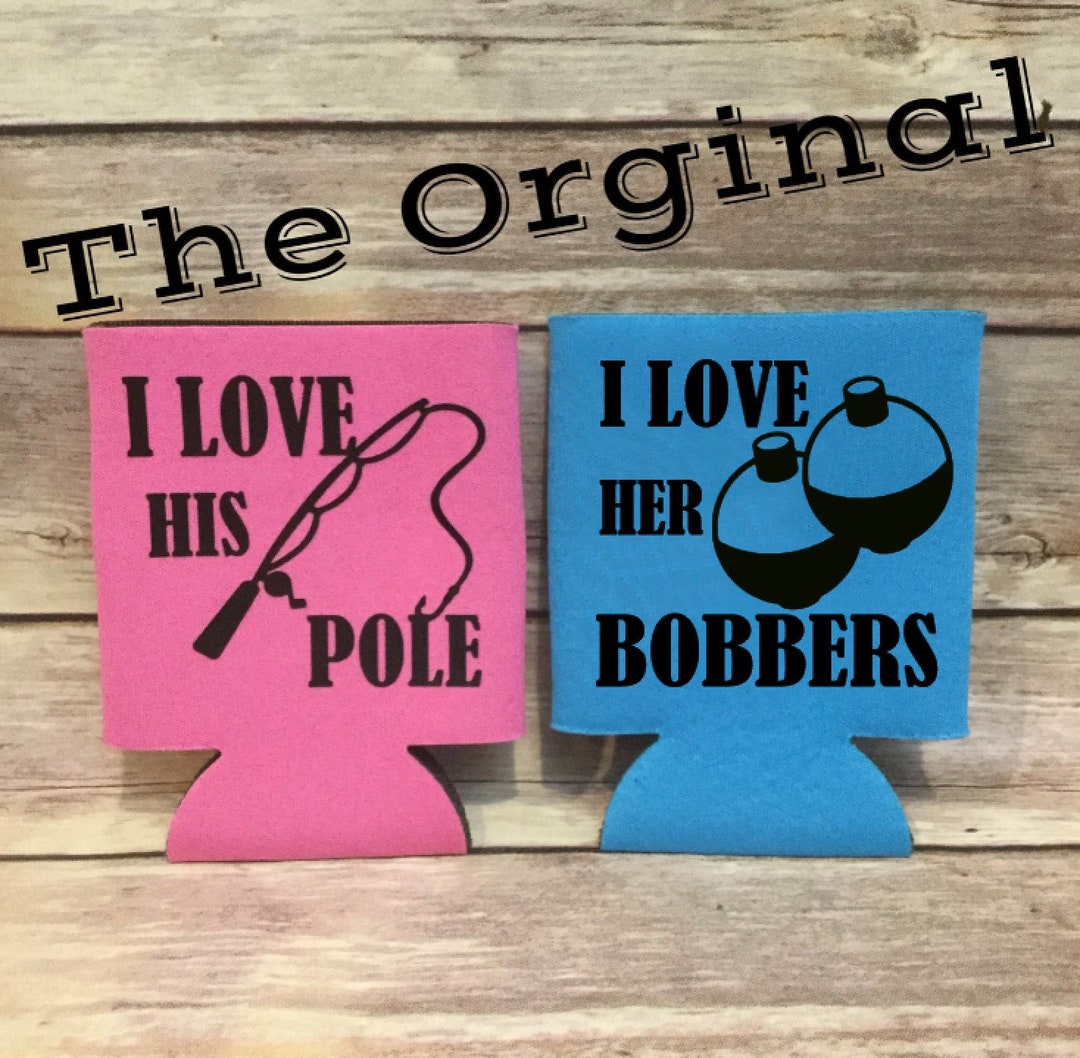 Valentine’s Day Couples Gift I Love His Pole I Love Her Bobbers Funny ...