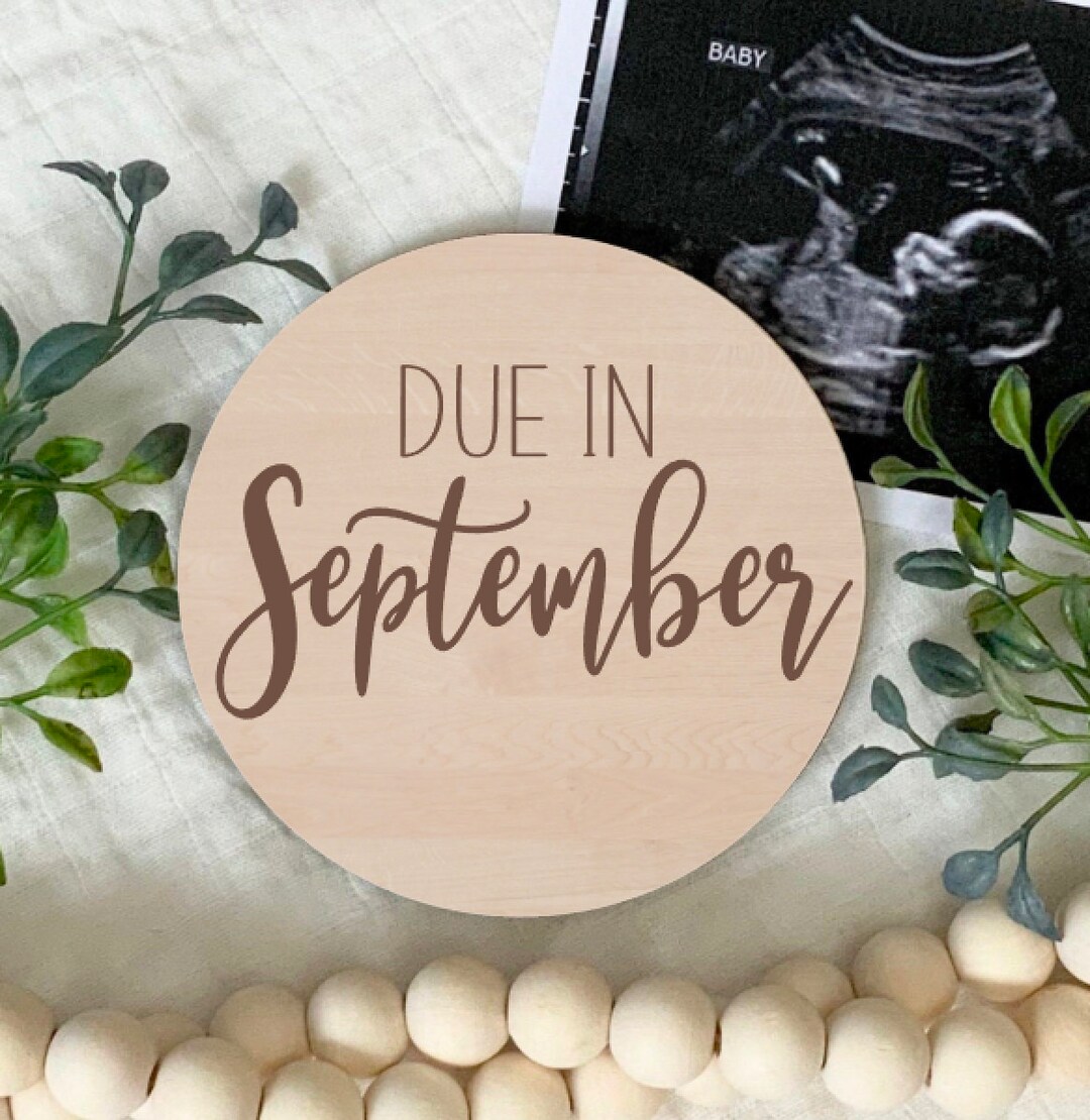 Pregnancy Announcement Sign, Due in September, Due Date, Birth Month ...
