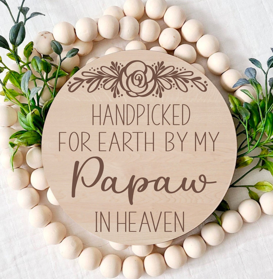 Handpicked for Earth by My Papaw in Heaven, Pregnancy Announcement Sign ...