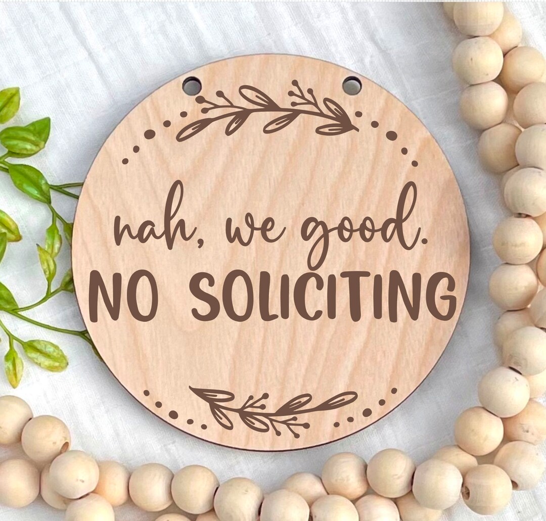 No Soliciting Sign, Nah We Good, Funny Door Sign, Do Not Disturb Sign ...