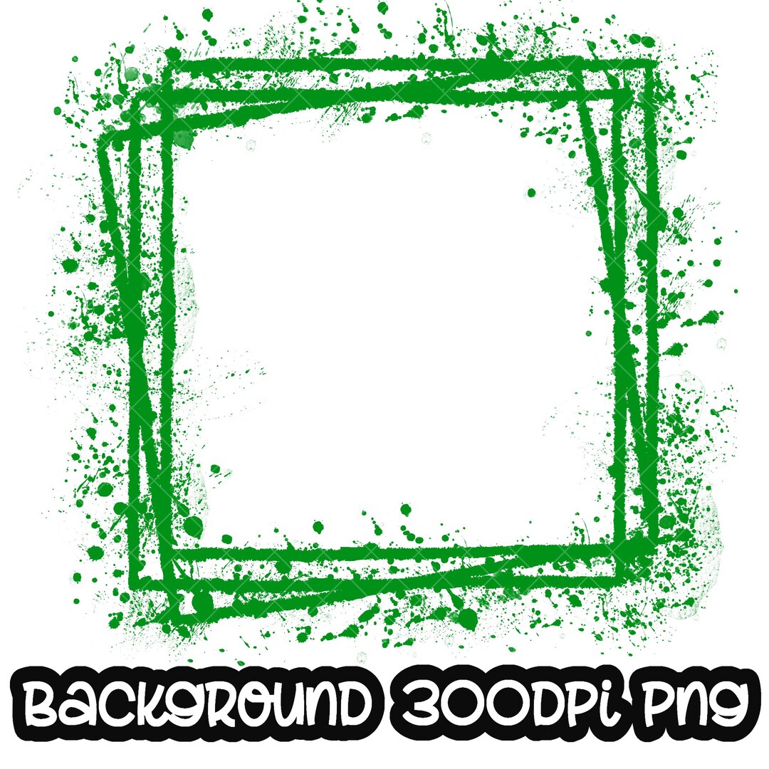 Frame Splatter Green Background | Printable Artwork | Splash Frame ...