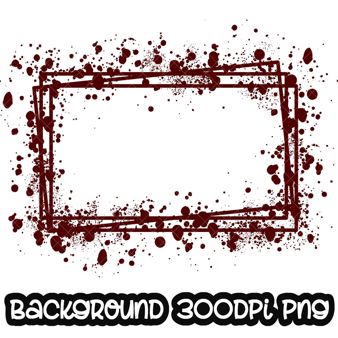 Frame Splatter Maroon Background | Printable Artwork | Splash Frame ...