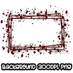 Frame Splatter Maroon Background | Printable Artwork | Splash Frame ...