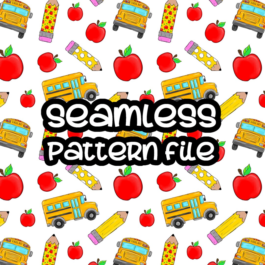 School Teacher Seamless Pattern, School Bus Apple Pencil Back to School ...
