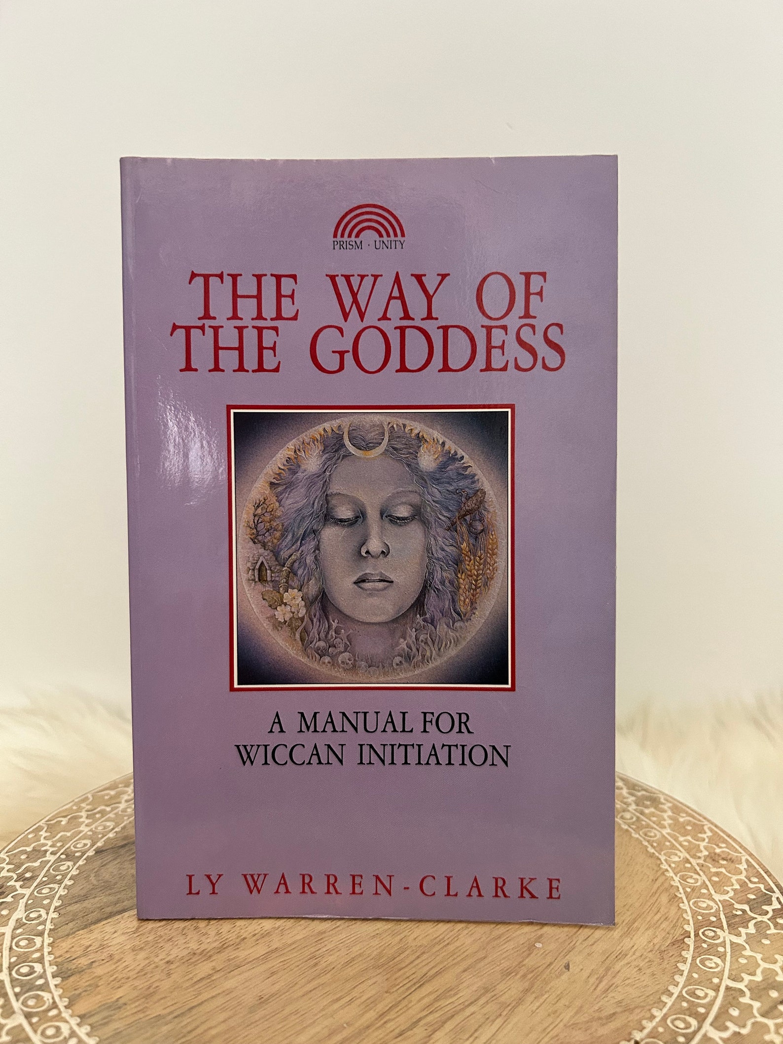 The Way of the Goddess - A Manual for Wiccan Initiation by Ly Warren ...