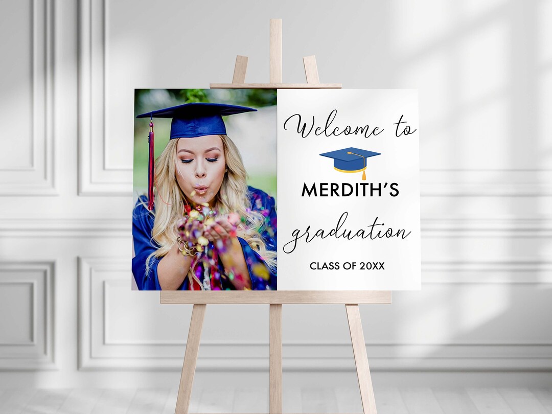 Graduation Welcome Sign Template, Photo Graduation Poster, Graduation ...