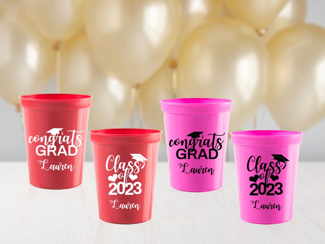 Custom Graduation Cups, Graduation Party Favors, Congrats Grad, Class ...