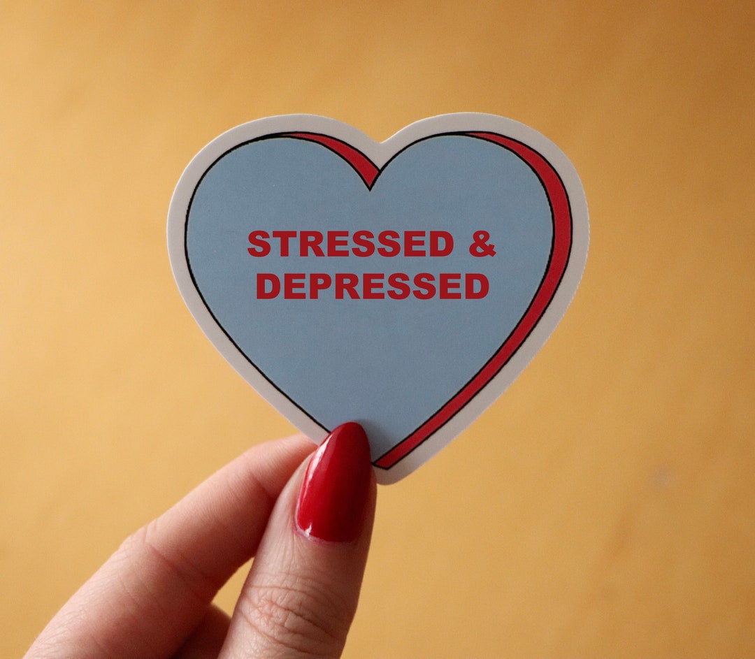 Stressed and Depressed Candy Heart Vinyl Funny Sticker - Etsy