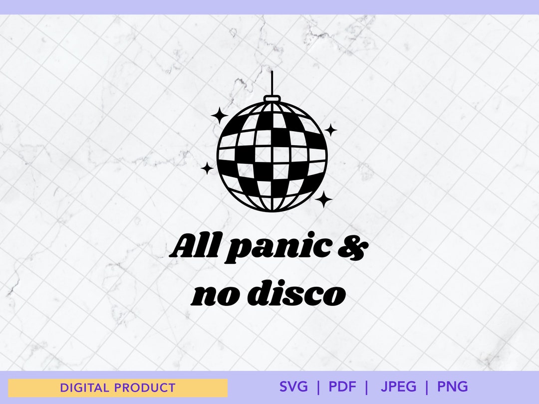 All Panic No Disco SVG Millenial Svg Png Mental Health Cut - Etsy