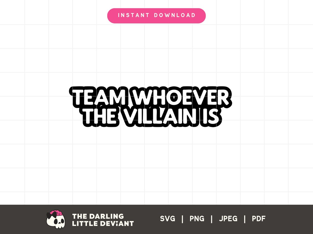 Team Whoever the Villain is SVG | Bookish Svg Png | Reader Cut Files ...
