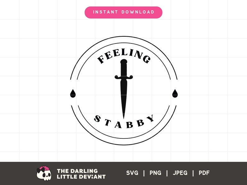 Feeling Stabby SVG | Funny Svg Png | Snarky Cut Files | Digital ...
