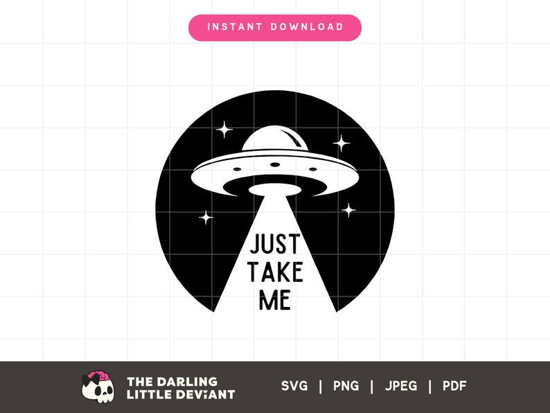 Just Take Me Alien UFO SVG | Anxiety Svg Png | Neurodiverse Cut Files ...