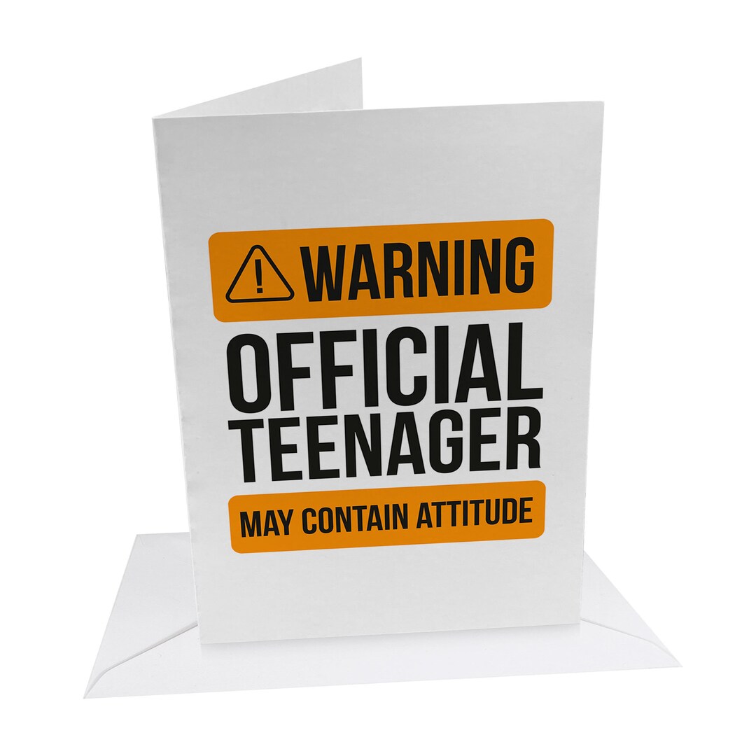 Warning Official Teenager 13th Birthday Card, May Contain Attitude ...