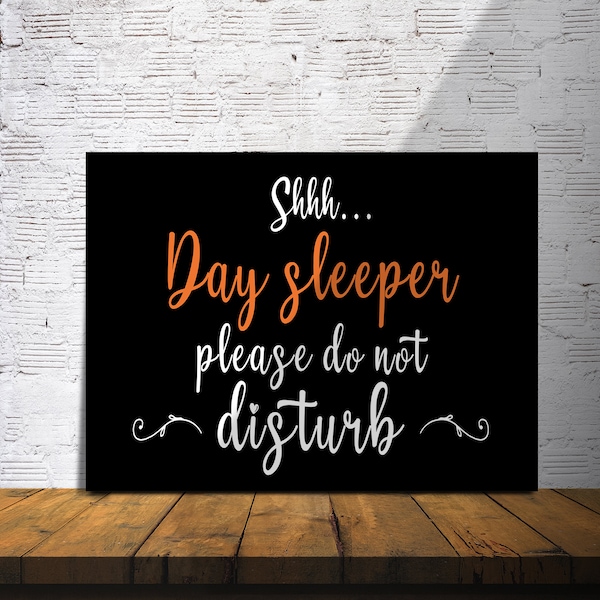Day Sleeper Sign - Etsy