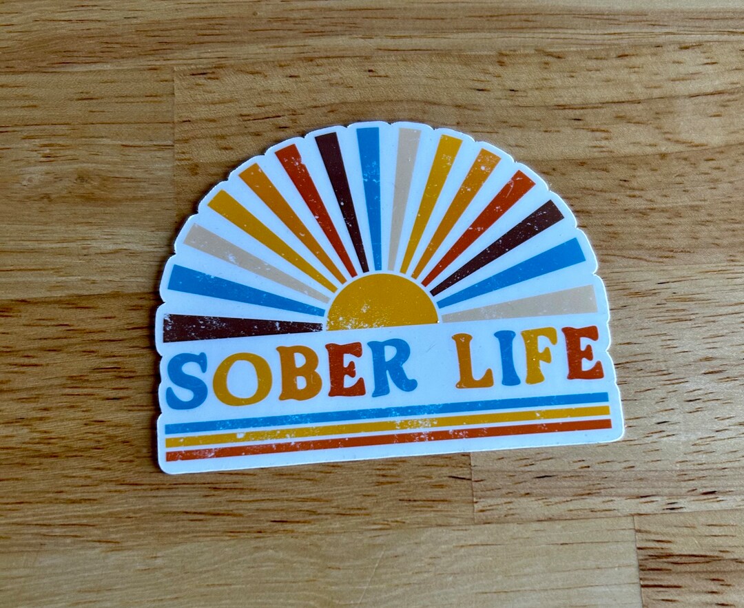 Sober Living Sticker Sober Life FREE SHIPPING - Etsy