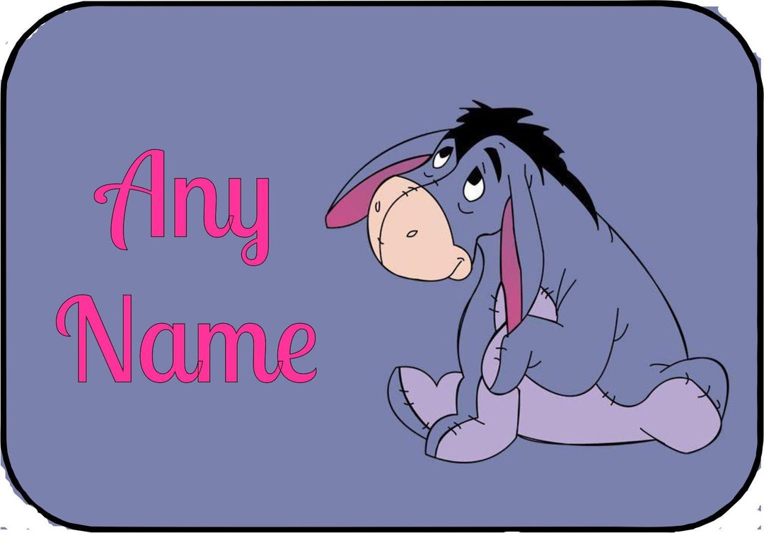 Personalised Eeyore Mouse Mat / Pad. Fade & Scratch Resistant. Ideal ...