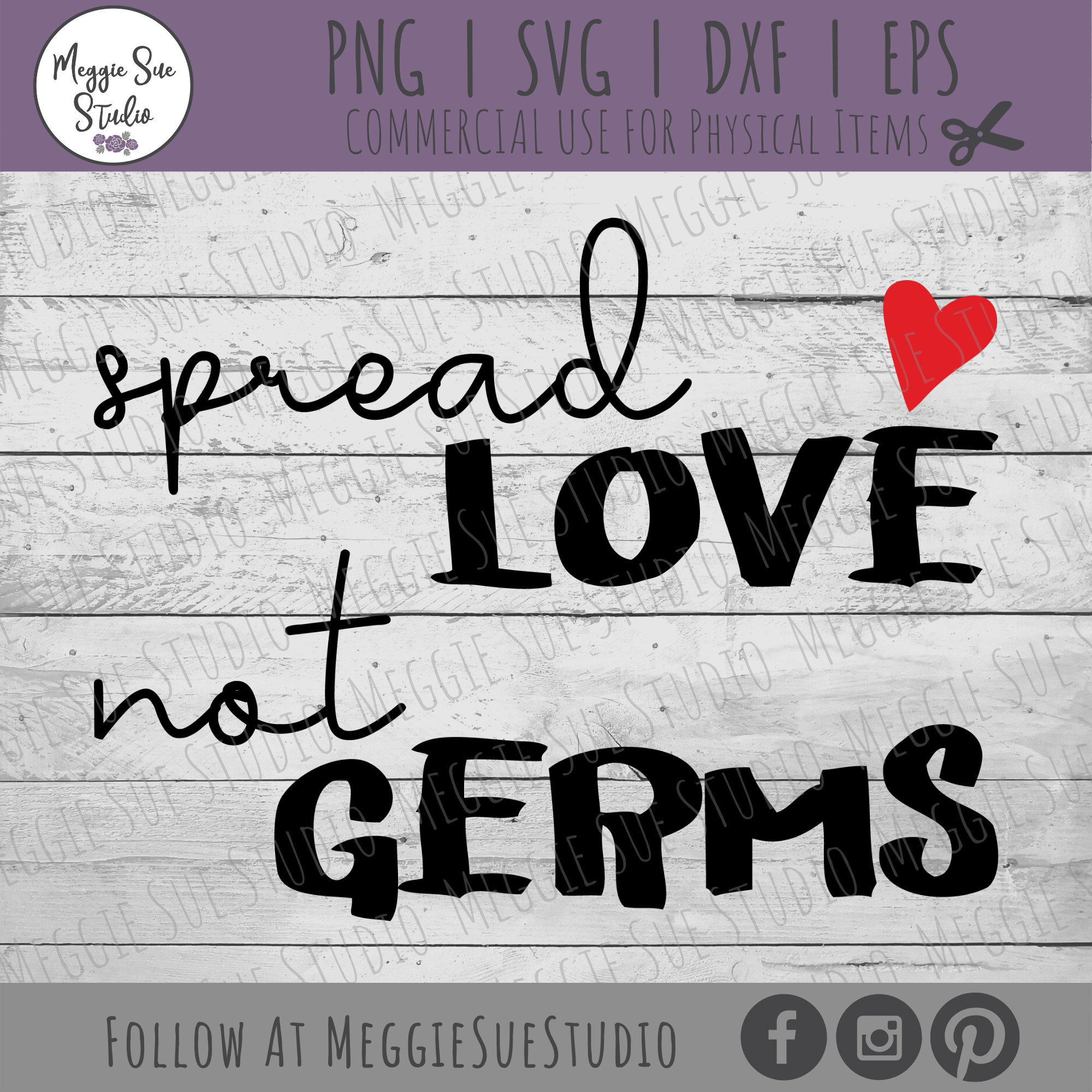 Spread Love Not Germs SVG Spread Love Not Germs Heart SVG | Etsy