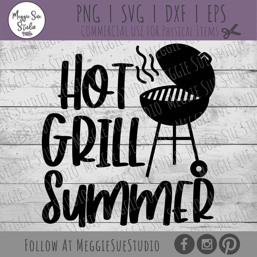Hot Grill Summer SVG, Charcoal Grill Hot Summer SVG, Hot Grill Summer ...